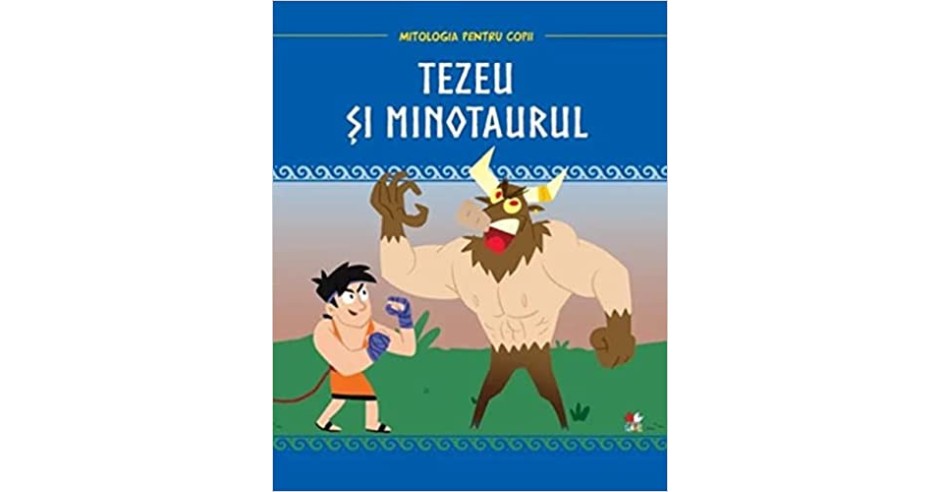 Mitologia Tezeu Si Minotaurul, - Editura Litera | Okazii.ro