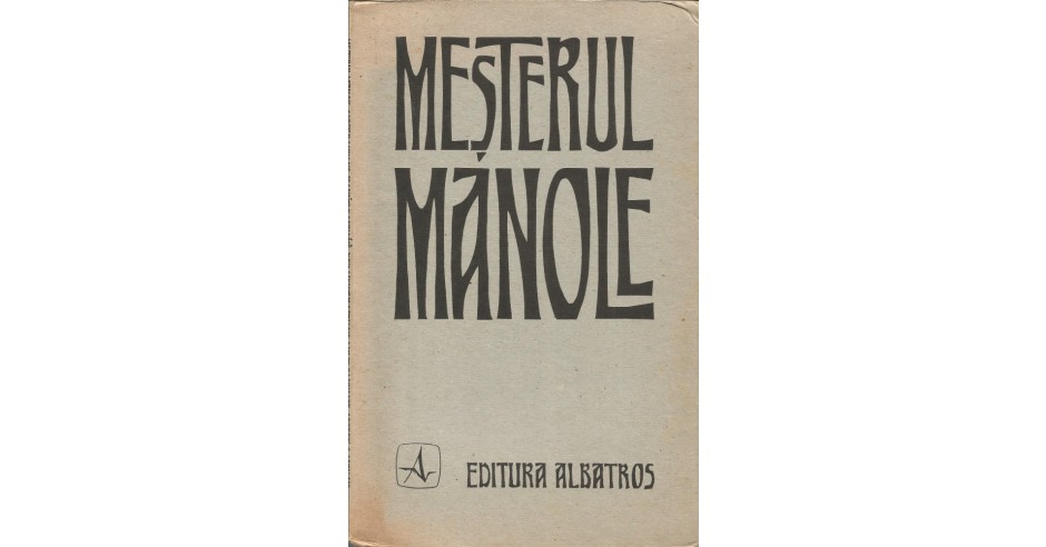 Mesterul Manole (versiune Vasile Alecsandri, contine caiet) - versiune ...