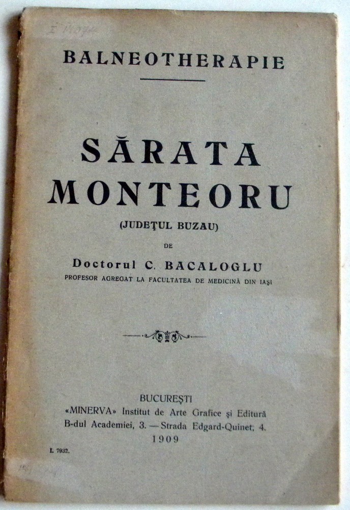 1909 Sarata Monteoru, balneoterapie, monografie turistica princeps C. Bacaloglu | arhiva Okazii.ro