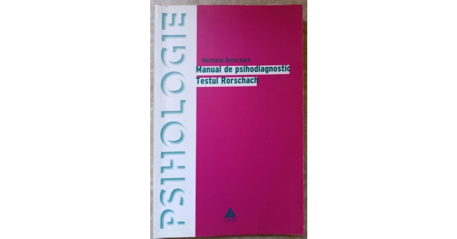 MANUAL DE PSIHODIAGNOSTIC. TESTUL RORSCHACH-HERMANN RORSCHACH | arhiva ...