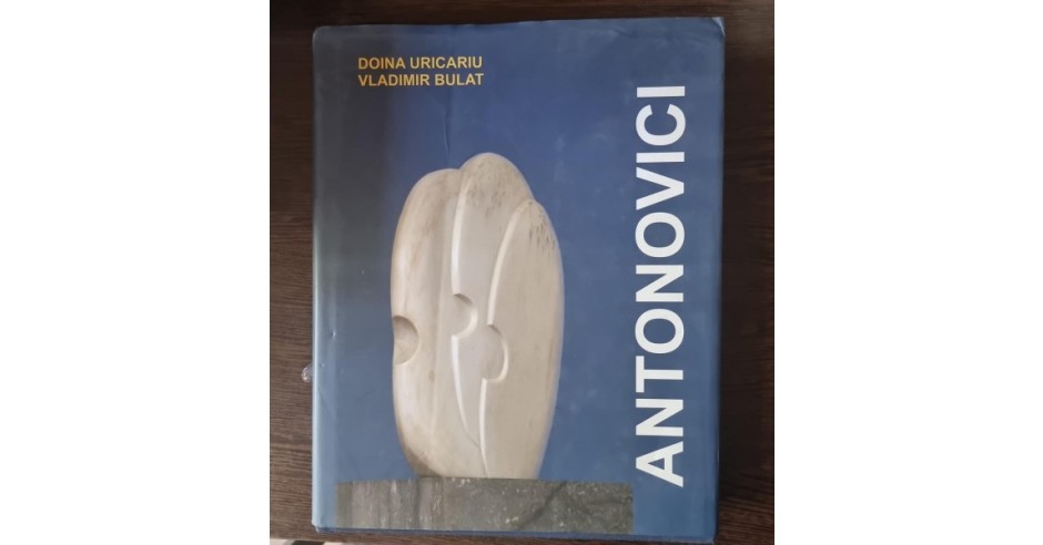 Doina Uricariu, Vladimir Bulat - Antonovici (1911-2002) Sculptor pe ...