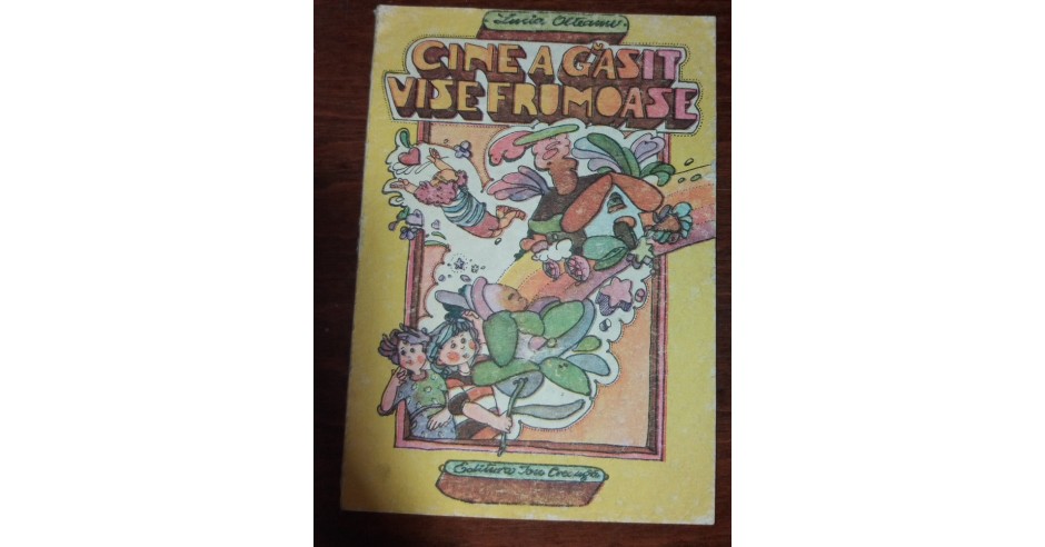 CINE A GASIT VISE FRUMOASE ? LUCIA OLTEANU | arhiva Okazii.ro