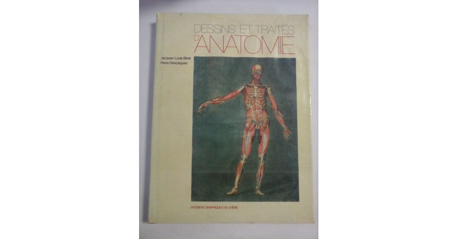 DESSINS ET TRAITES D'ANATOMIE - texte de Jacques-Louis Binet - 1980 ...