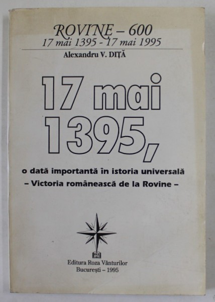 17 MAI 1395 , O DATA IMPORTANTA IN ISTORIA UNIVERSALA - VICTORIA ...