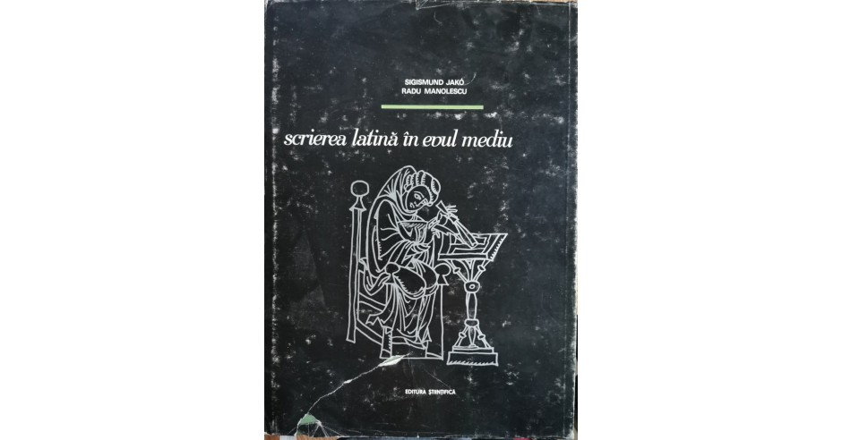 Scrierea latina in Evul Mediu. Album + Mapa cu planse - Sigismund Jako ...