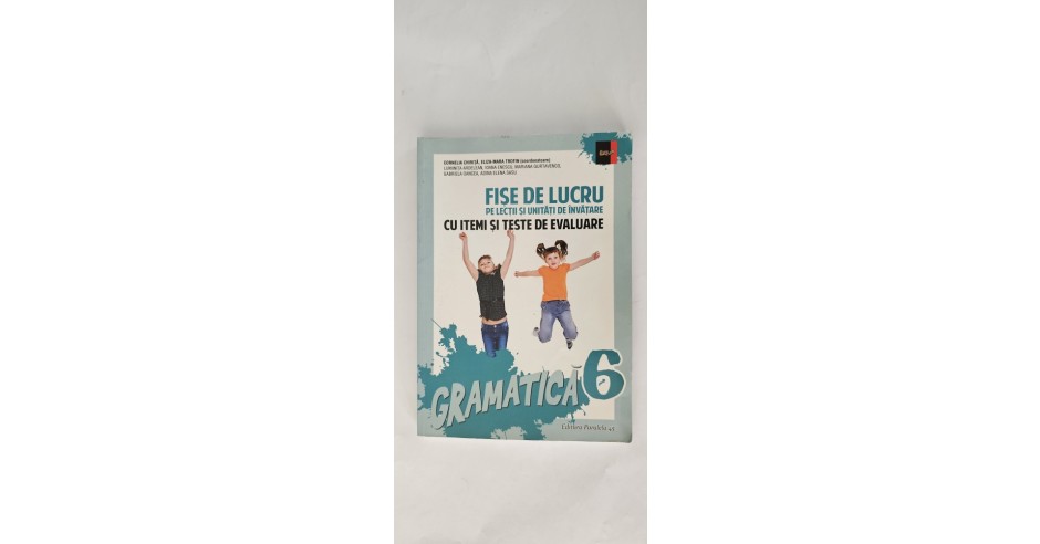 GRAMATICA CLASA A VI A FISE DE LUCRU PE LECTII SI UNITATI DE INVATARE ...