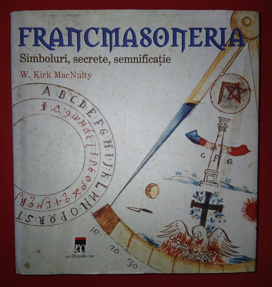 W. Kirk MacNulty - Francmasoneria * Simboluri, secrete, semnificație ...