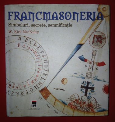 W. Kirk MacNulty - Francmasoneria * Simboluri, secrete, semnificație ...