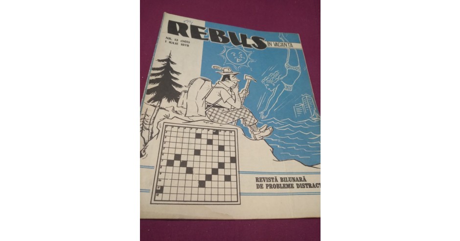 REVISTA REBUS IN VACANTA NR 13 1 IULIE 1978 | Okazii.ro