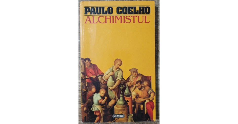Alchimistul - Paulo Coelho - Editura Nemira, 1995 - Roman Beletristica ...