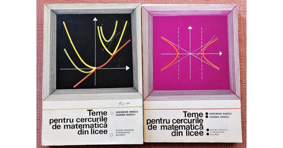Teme pentru cercurile de matematica din licee 2 Volume - Ghe si Eugenia ...