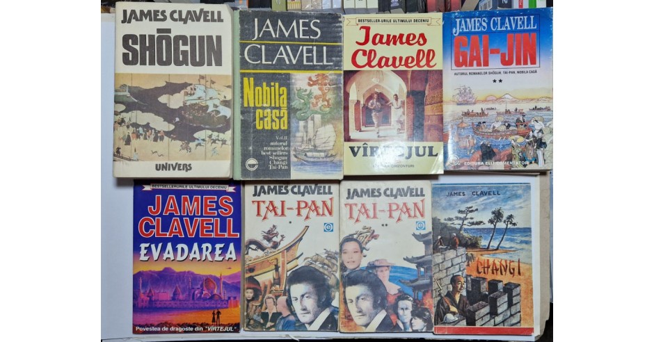 James Clavell - GAI-JIN, Shogun, Vârtejul, Tai-Pan, Changi, Evadarea ...
