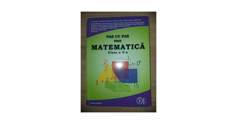 Pas cu pas prin matematica clasa a 5-a - Daniela Radulescu, Cristina ...