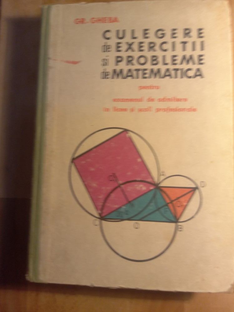 Gr gheba,culegere de exerciții și probleme de matematica | Okazii.ro