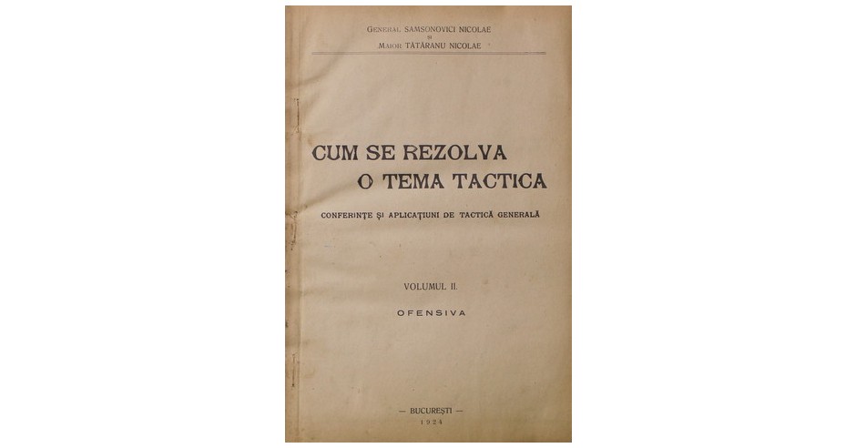 CUM SE REZOLVA O TEMA TACTICA - CONFERINTE SI APLICATIUNI DE TACTICA ...
