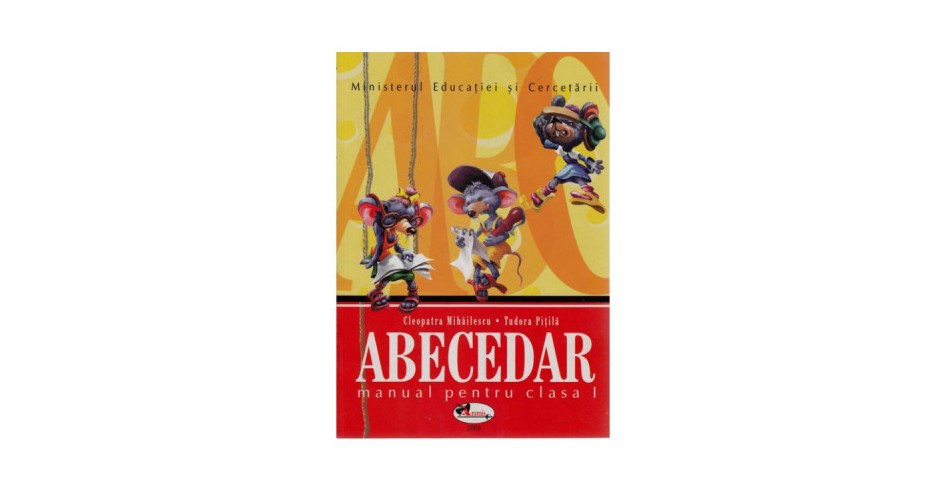 Abecedar, manual clasa 1 - Cleopatra Mihailescu | arhiva Okazii.ro