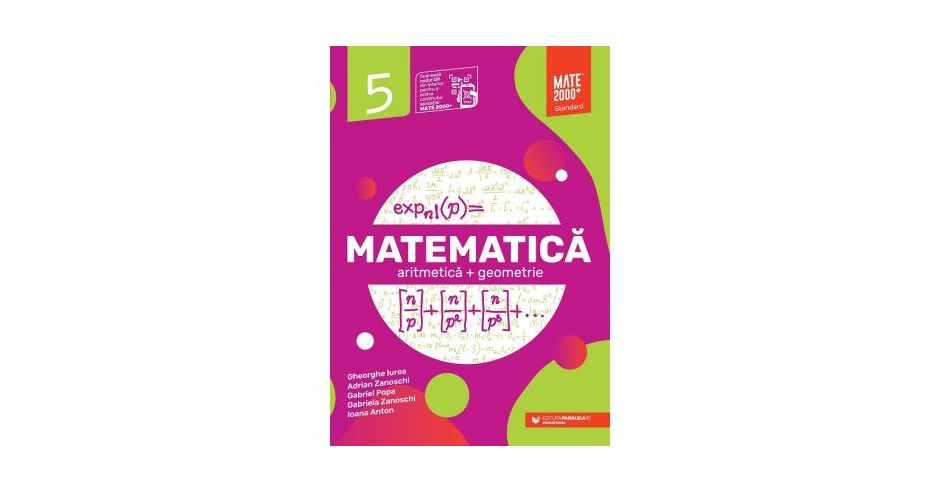 Matematica. Algebra, geometrie. Clasa a 5-a. 2023 Standard - Anton ...
