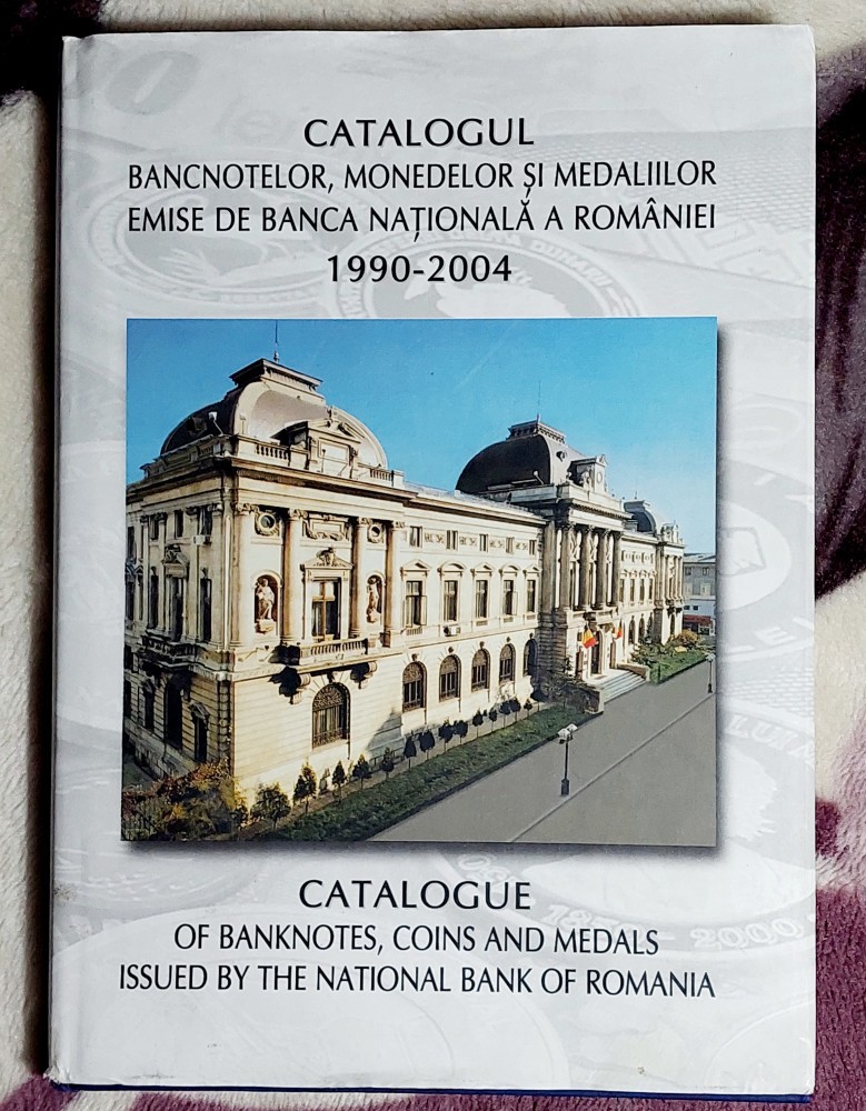 Catalogul bancnotelor, monedelor si medaliilor emise de B.N.R. 1990 ...