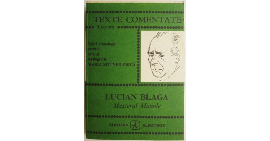 Mesterul Manole - Lucian Blaga (texte comentate) - Studii literare ...