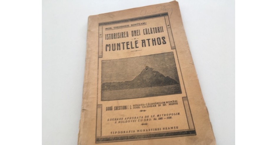 MONAH THEODOSIE BONTEANU, ISTORISIREA UNEI CĂLĂTORII IN MUNTELE ATHOS ...