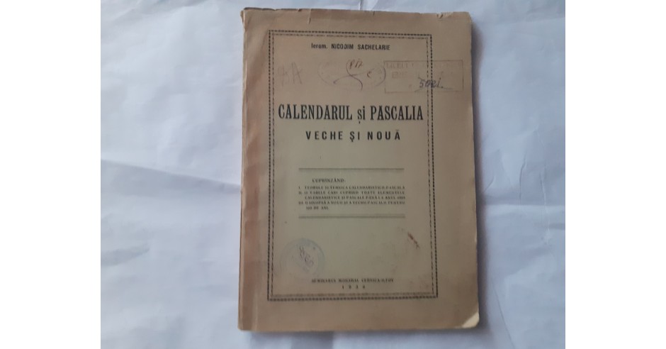 CALENDARUL SI PASCALIA VECHE SI NOUA.IEROM.NICODIM SACHELARIE-1936 R3 ...
