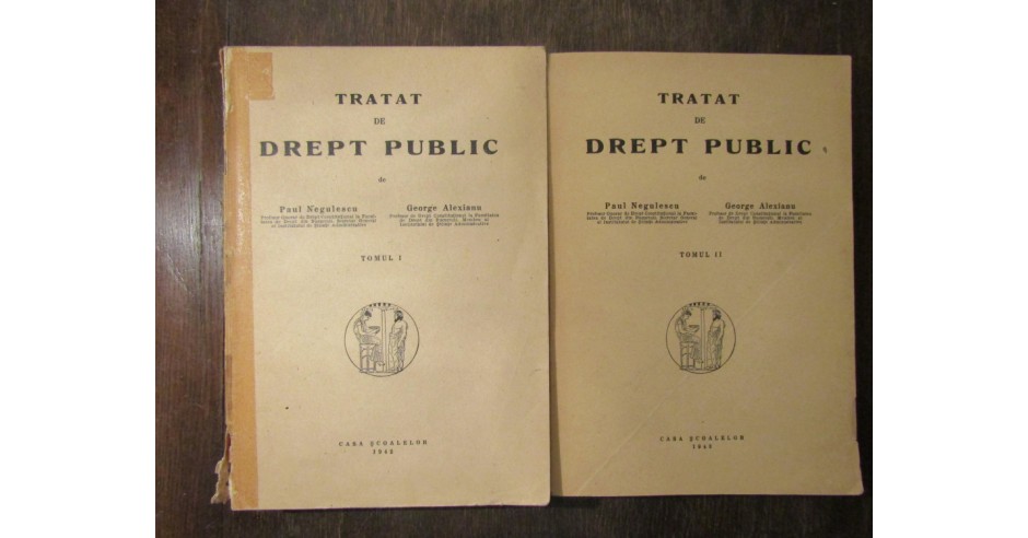 Tratat de drept public (2 vol.) - Paul Negulescu, George Alexianu (1942 ...