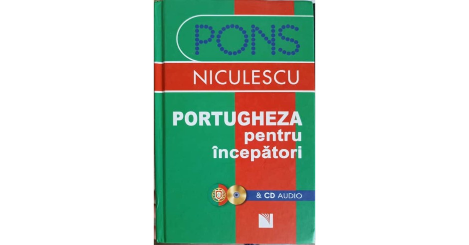 PORTUGHEZA PENTRU INCEPATORI (CD INCLUS)-OLGA BALLESTA, STEPHANE REGMAN ...