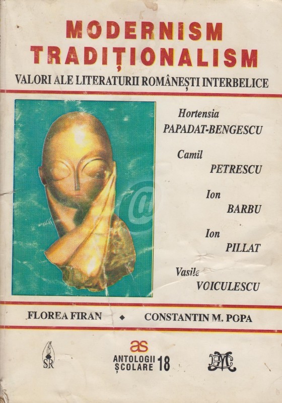 Modernism. Traditionalism - Valori ale literaturii romanesti ...