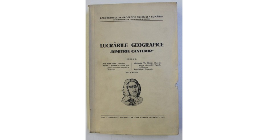 LUCRARILE GEOGRAFICE ", DIMITRIE CANTEMIR ", de MIHAI DAVID , NATALIA C ...