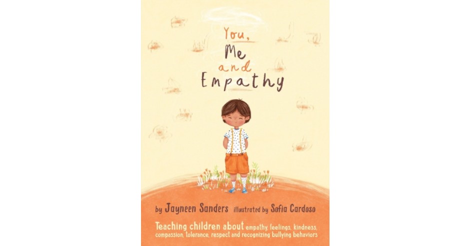 You, Me and Empathy Teaching children about empathy, feelings, kindness ...
