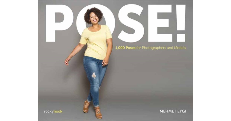 Pose!: 1,000 Poses for Photographers and Models | arhiva Okazii.ro