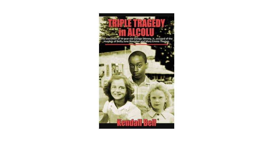 Triple Tragedy in Alcolu: The execution of 14-year-old George Stinney ...