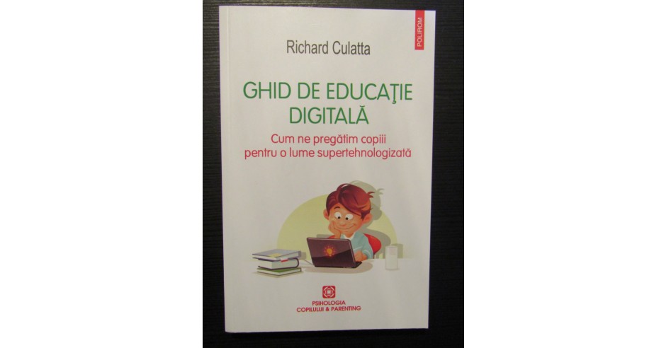 Ghid de educatie digitala – Richard Culatta | Okazii.ro