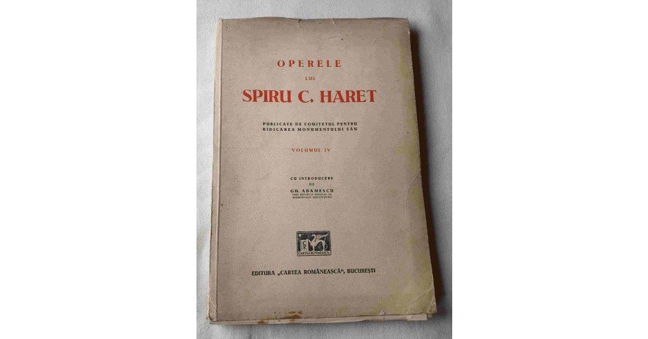 Operele lui Spiru Haret - carte veche anii 1930 - Ed. Cartea Romaneasca ...