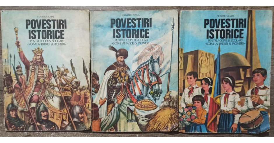 Povestiri istorice - Dumitru Almas// 3 volume, ilustratii Valentin ...