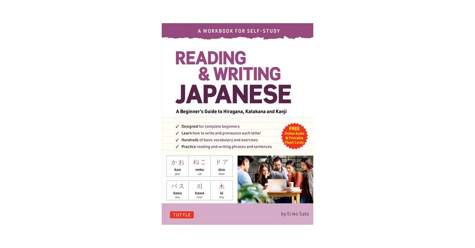 Reading & Writing Japanese: A Beginner's Guide to Hiragana, Katakana ...