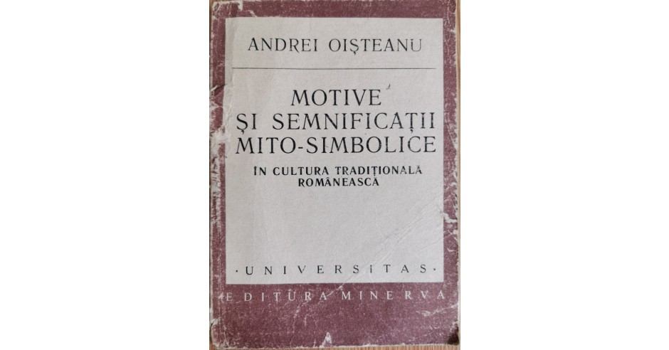 Motive si semnificatii mito-simbolice in cultura traditionala ...