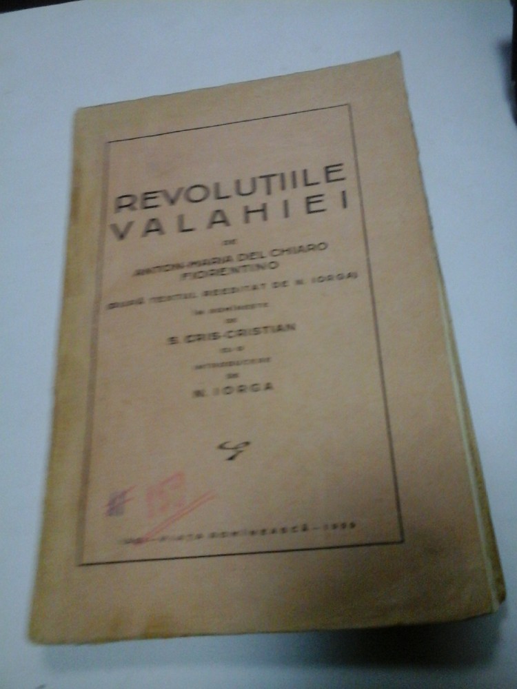 REVOLUTIILE VALAHIEI de ANTON-MARIA DEL CHIARO FIORENTINO - 1929 ...