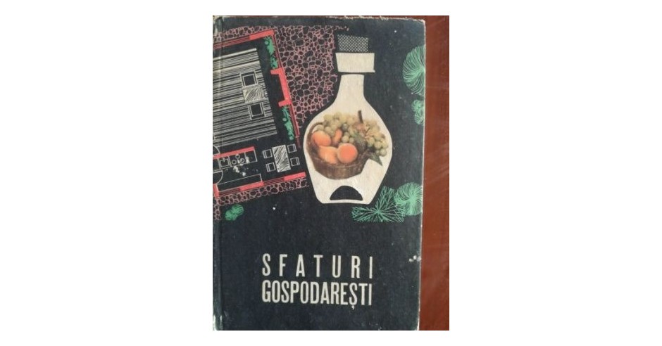 Sfaturi gospodaresti- Ana Popescu, Marcela Nistor | arhiva Okazii.ro