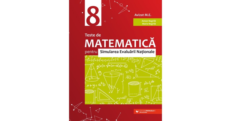Teste de matematica pentru Simularea Evaluarii Nationale la clasa a ...