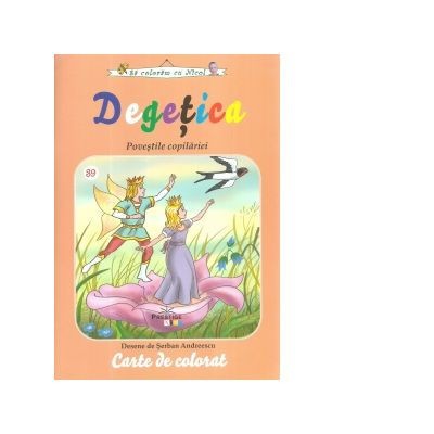 Degetica. Carte de colorat - Hans Cristian Andersen | Okazii.ro