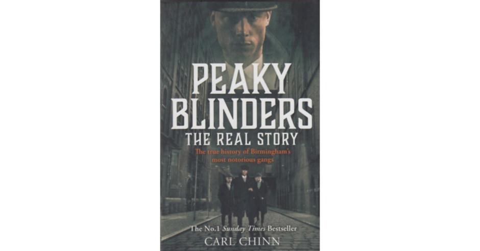 Peaky Blinders - The Real Story - The true history of Birmingham's most ...