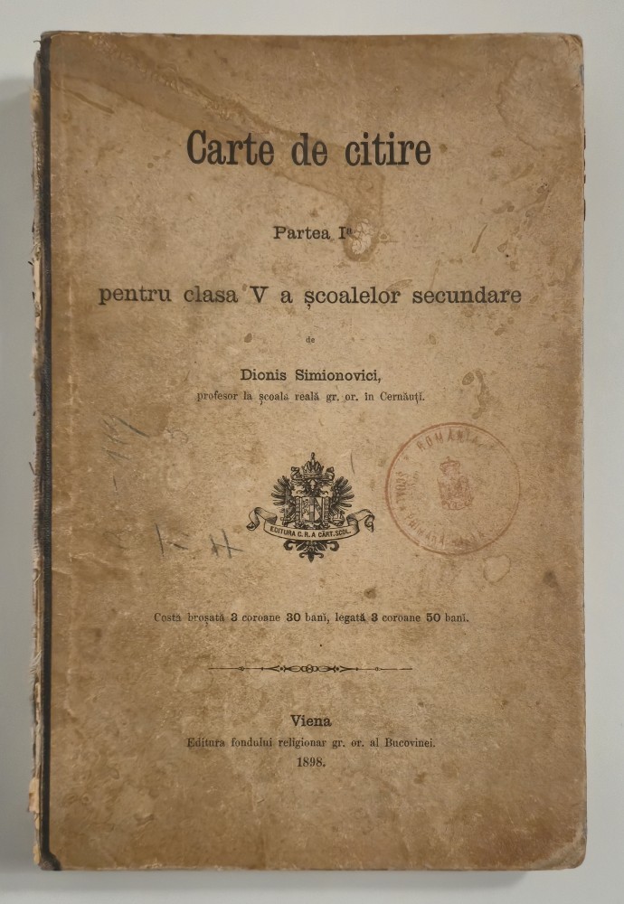 Carte veche 1898 Dionis Simionovici Carte de citire pentru clasa v a ...