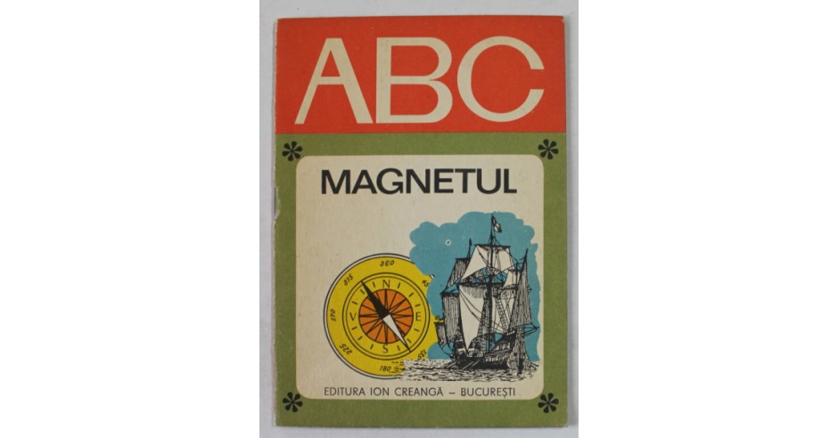 MAGNETUL de GUNTHER HOCHMEISTER , ilustratii de ADRIAN DUMITRACHE ...