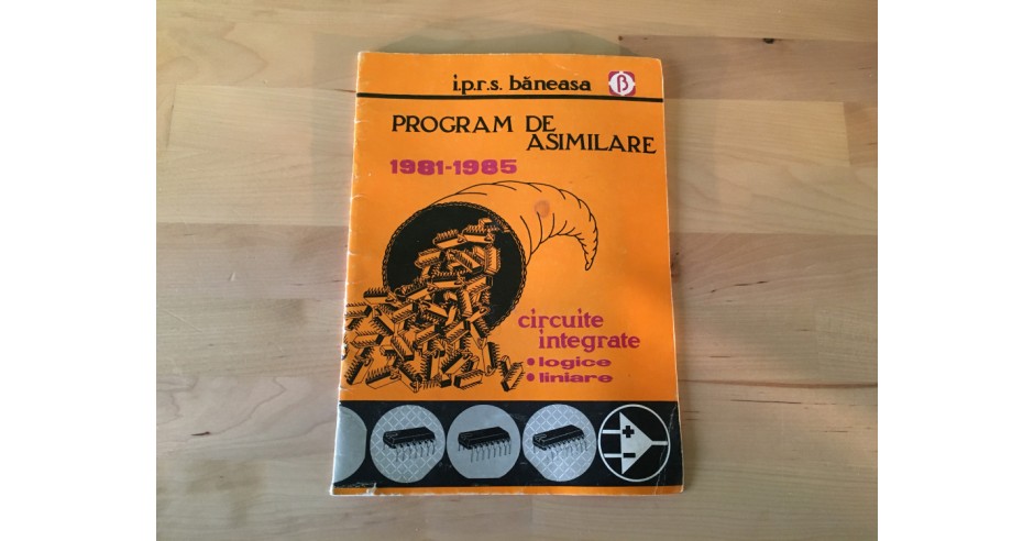 CARTE TEHNICA: I.P.R.S. Baneasa Program asimilare 1981-1985 (catalog ...