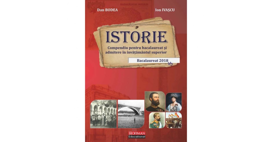 Istorie: compendiu pentru bacalaureat si admitere in invatamantul ...