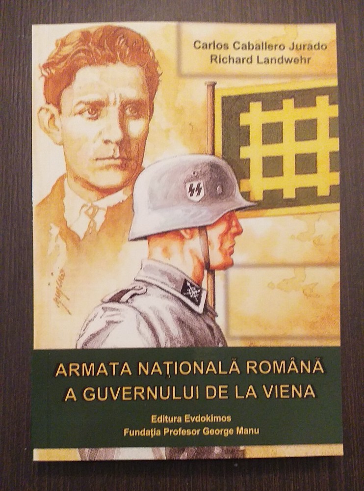 ARMATA NATIONALA ROMANA A GUVERNULUI DE LA VIENA - CARLOS CABALLERO, R ...