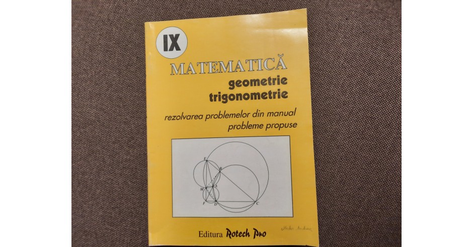 MATEMATICA GEOMETRIE /TRIGONOMETRIE CLASA A IX A REZOLVAREA PROBLEMELOR ...