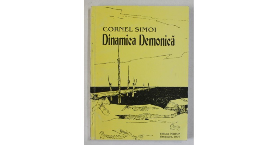 DINAMICA DEMONICA de CORNEL SIMOI , 1997 | arhiva Okazii.ro
