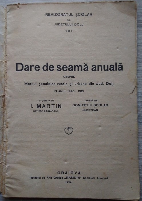 Dare de seama anuală despre mersul școlilor din jud. Dolj, 1921 | Okazii.ro